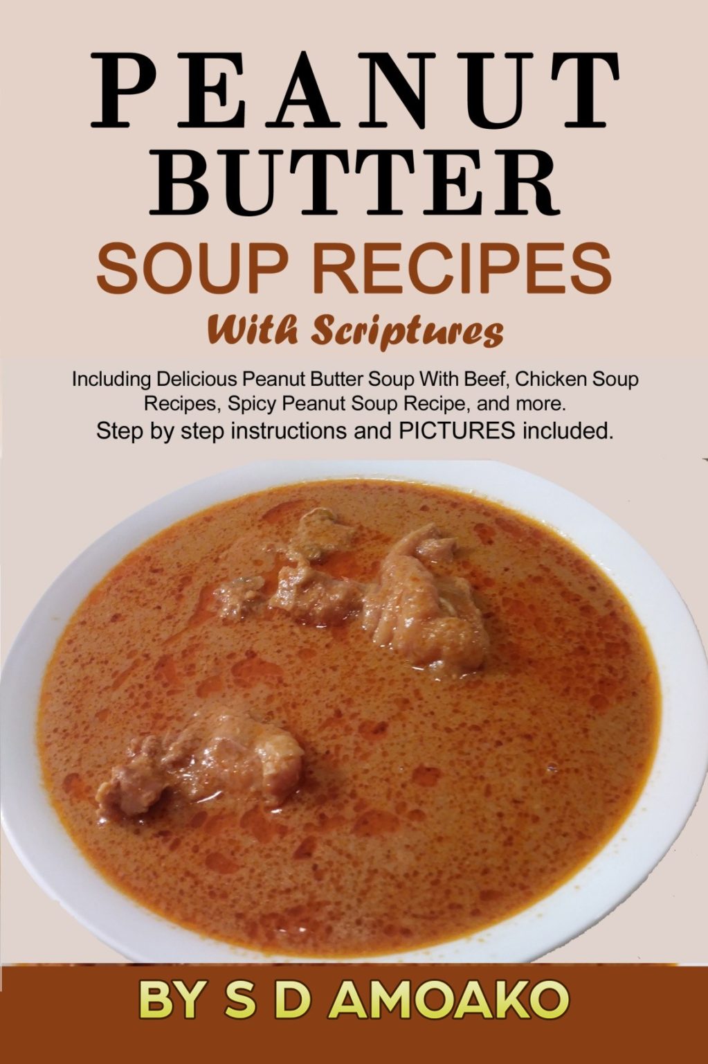 Peanut Butter Soup Recipes With Scriptures – Soups Junction